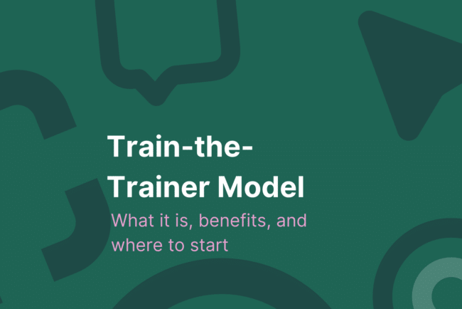 What Is Train-The-Trainer Model? | ClickLearn