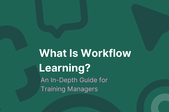 What Is Workflow Learning? Guide for Managers | ClickLearn
