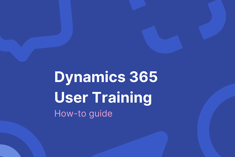 How to Do Dynamics 365 End-User Training | ClickLearn
